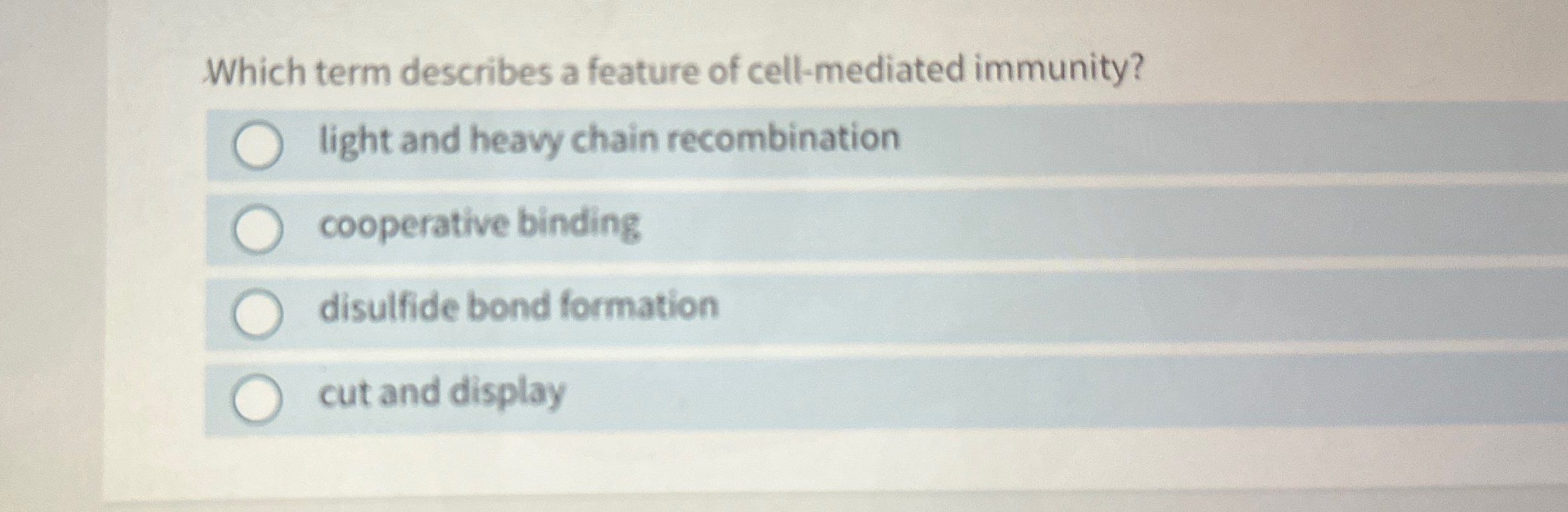 Solved Which term describes a feature of cell-mediated | Chegg.com