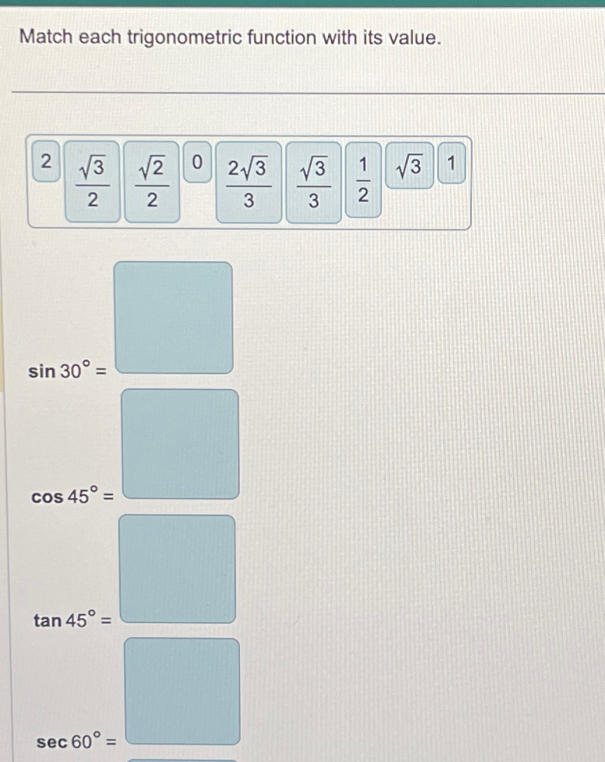 Solved Match Each Trigonometric Function With Its