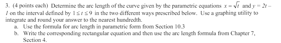 Solved (4 ﻿points each) ﻿Determine the arc length of the | Chegg.com