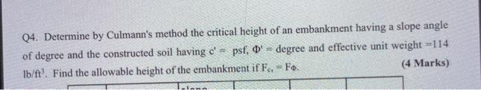 Solved Q4. Determine by Culmann's method the critical height | Chegg.com