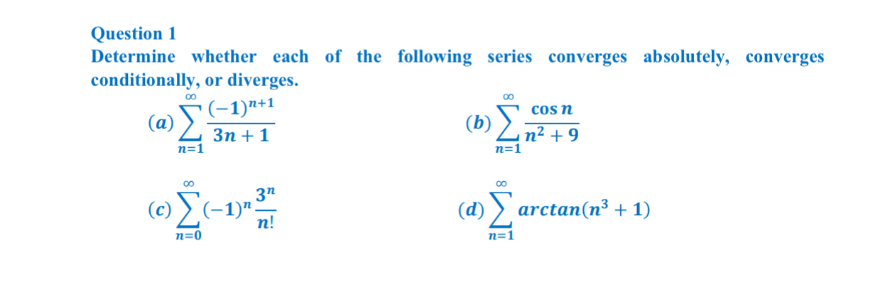 Solved Question 1Determine whether each of the following | Chegg.com