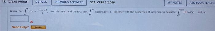 Solved Given that ∫abxdx−2b2−a2, use this result and the | Chegg.com
