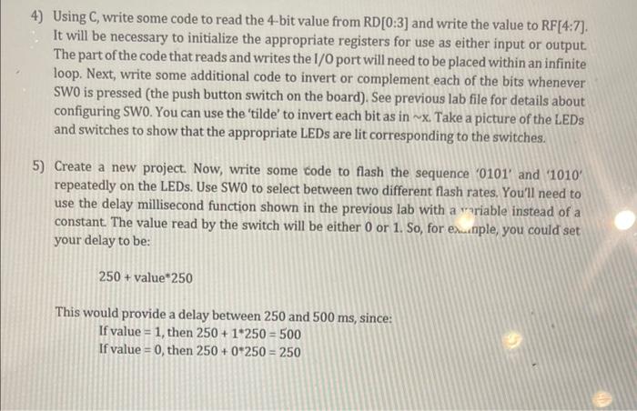 Solved 4) Using C, write some code to read the 4-bit value | Chegg.com