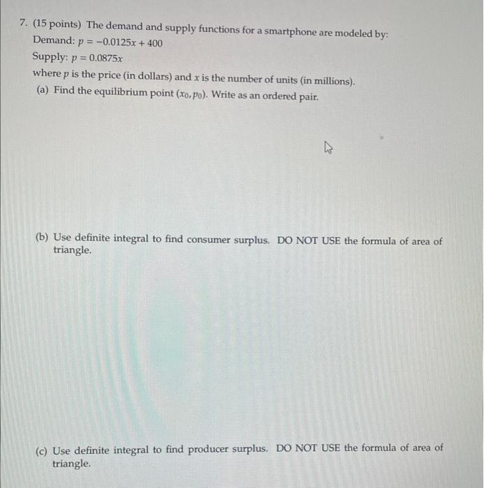 Solved 7. (15 points) The demand and supply functions for a | Chegg.com
