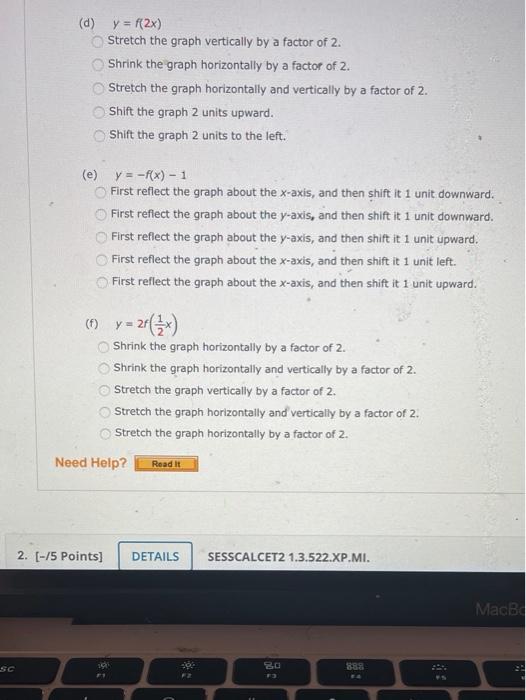 Solved (d) y = f(2x) Stretch the graph vertically by a | Chegg.com
