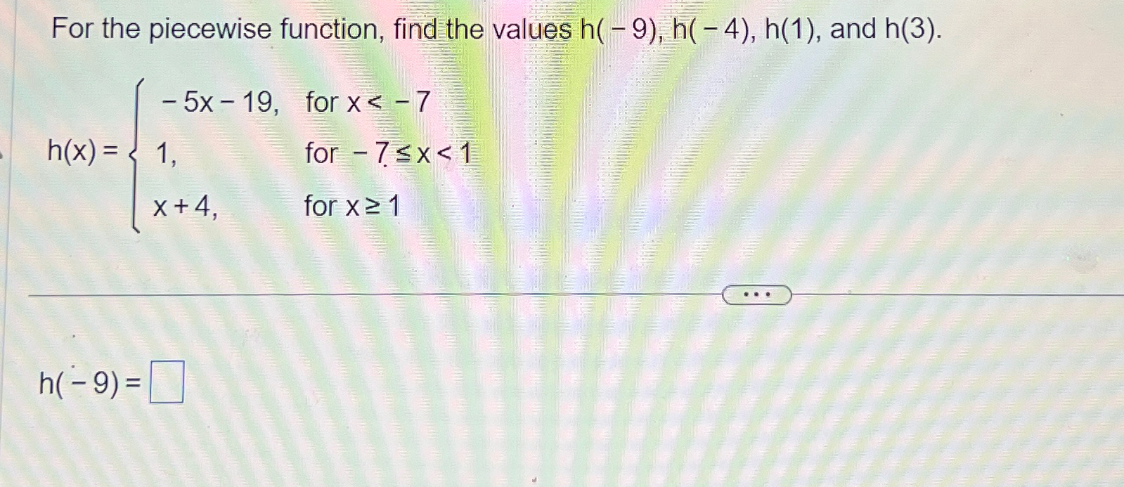 Solved For the piecewise function, find the values | Chegg.com