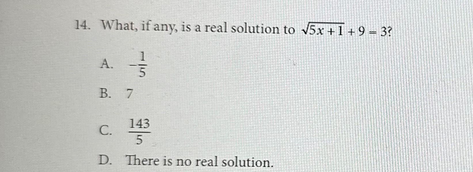 Solved What, if any, is a real solution to | Chegg.com
