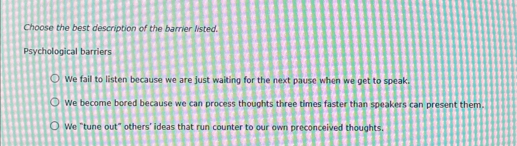 Solved Choose the best description of the barrier | Chegg.com