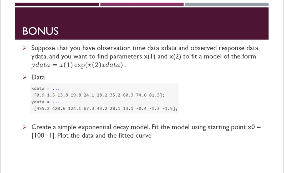 Solved EXERCISE > Find the best exponential fit to data | Chegg.com
