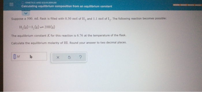 Solved O KINETICS AND EQUILIBRIUM Calculating equilibrium | Chegg.com