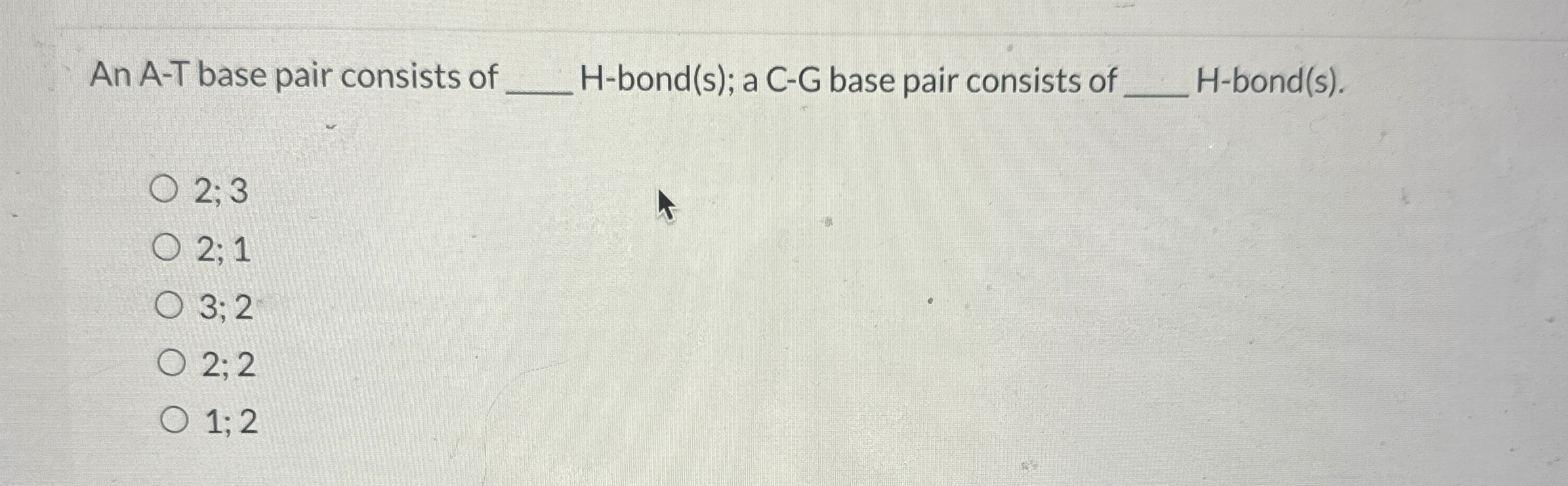 Solved An A-T base pair consists ofH-bond(s); a C-G base | Chegg.com