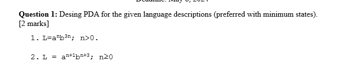 Solved Question 1: Desing PDA for the given language | Chegg.com
