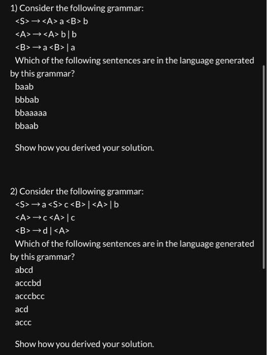 Solved 1) Consider the following grammar: | Chegg.com