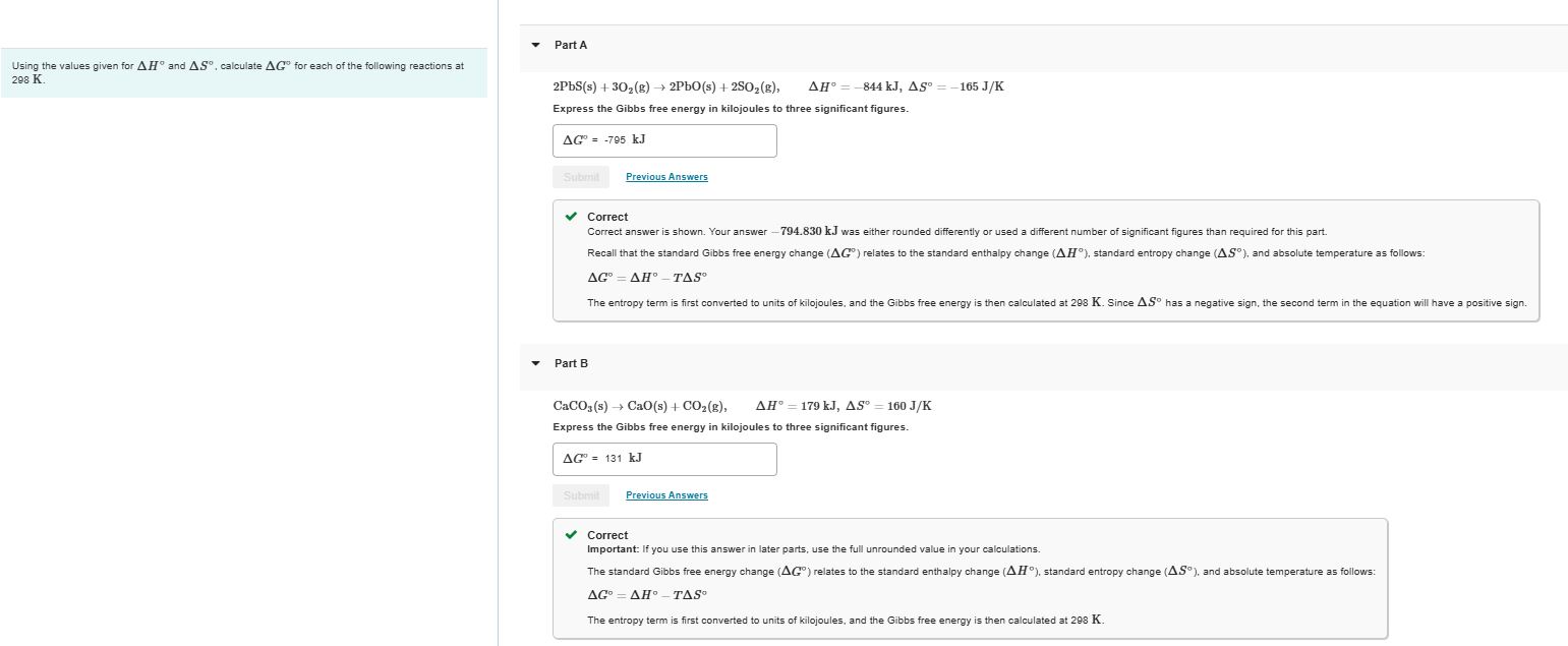 Solved Using the values given for ΔH° ﻿and ΔS°. ﻿calculate | Chegg.com