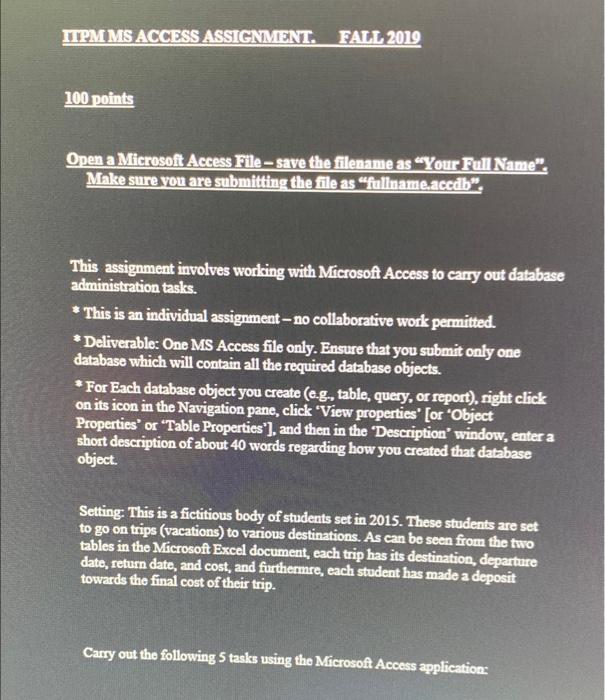 ITPM MS ACCESS ASSIGNMENT. FALL 2019 100 points Open | Chegg.com
