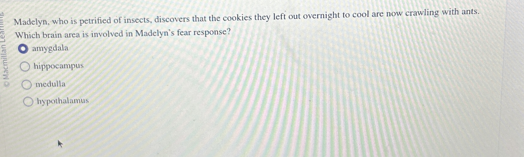 Solved Madelyn, who is petrified of insects, discovers that | Chegg.com