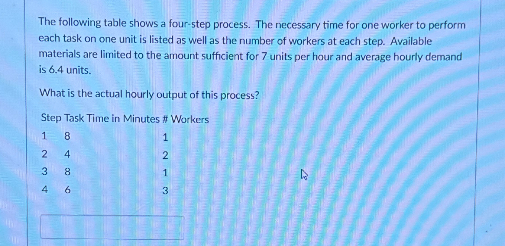 Solved The following table shows a four-step process. The | Chegg.com