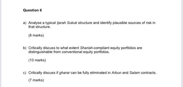 Solved Question 6 a) Analyse a typical Ijarah Sukuk | Chegg.com