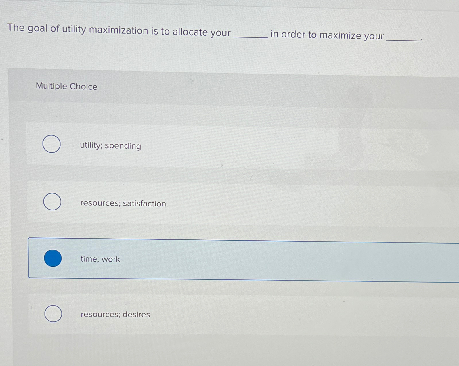 Solved The goal of utility maximization is to allocate your | Chegg.com