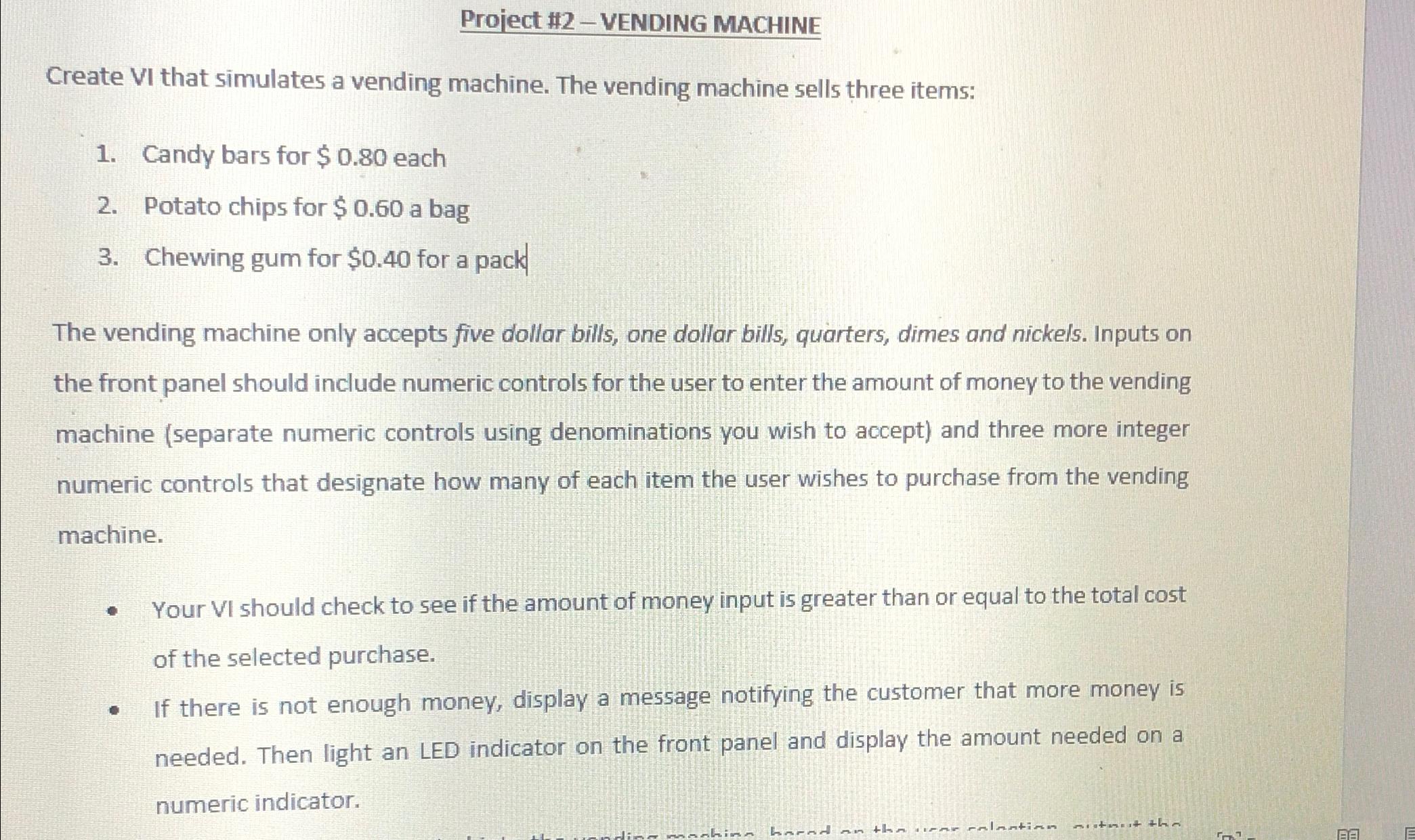 Solved Project 2 ﻿vending Machinecreate Vi That Simulates 