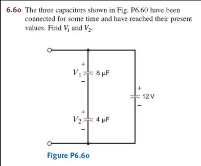 Solved The three capacitors shown in Fig. P6.60 have been | Chegg.com