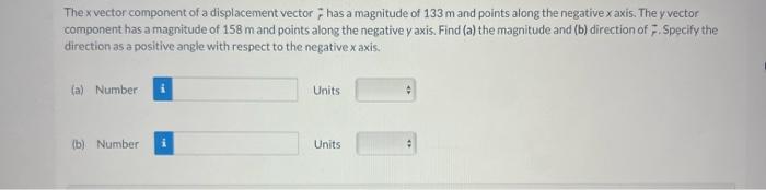 Solved The x vector component of a displacement vector; ; | Chegg.com