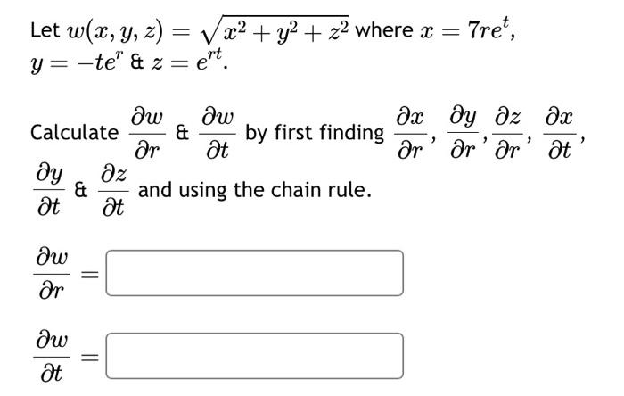 Solved Let \\( w(x, y, z)=\\sqrt{x^{2}+y^{2}+z^{2}} \\) | Chegg.com