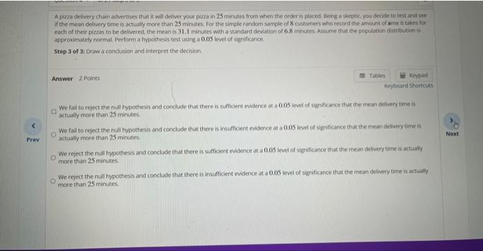 Solved A pizza delivery chain advertises that it will | Chegg.com