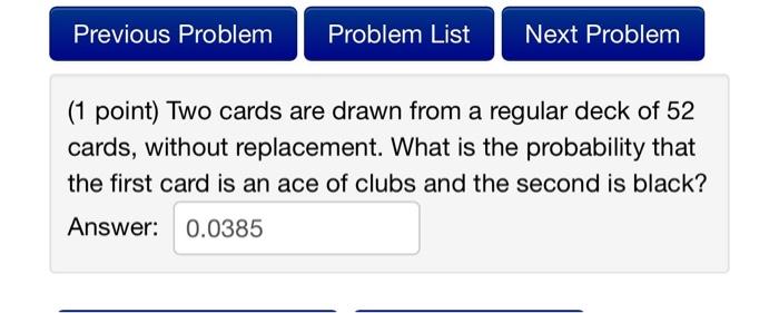 Solved (1 point) Two cards are drawn from a regular deck of | Chegg.com