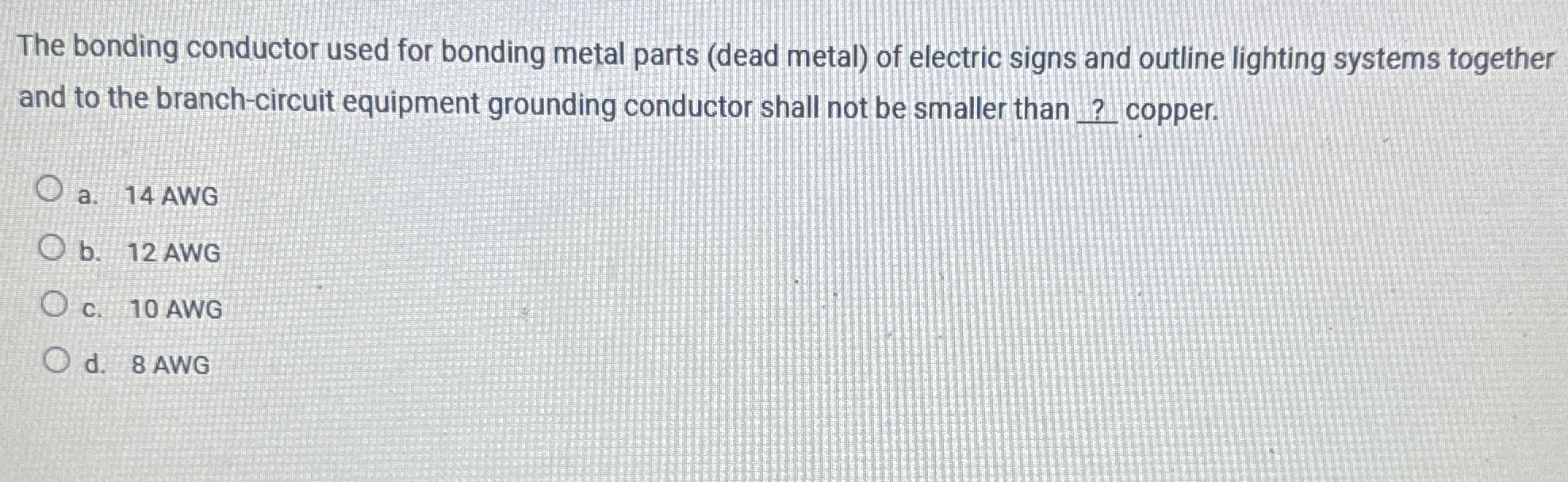 Solved The bonding conductor used for bonding metal parts | Chegg.com