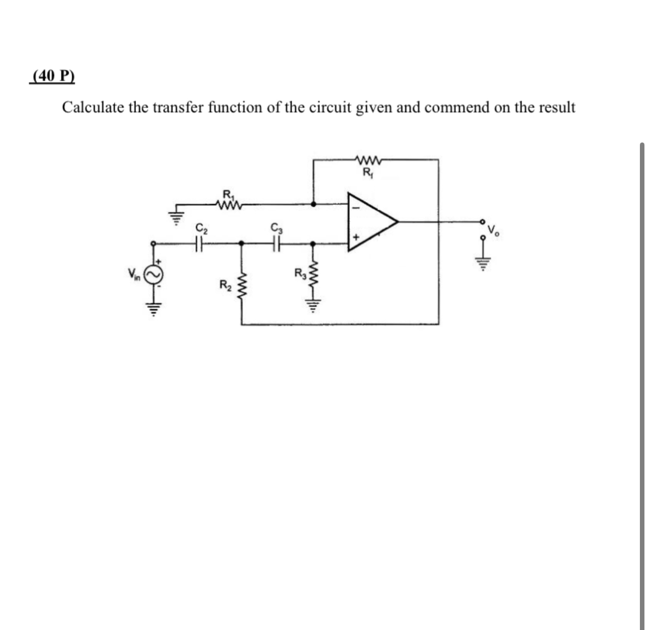 Solved (40P)Calculate the transfer function of the circuit | Chegg.com