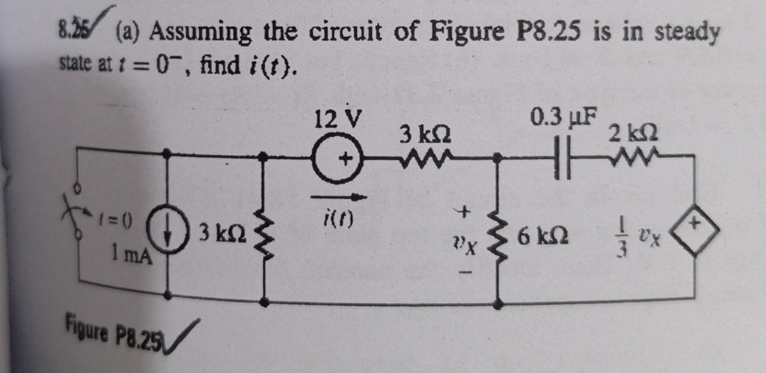 Solved 8.25 (a) ﻿Assuming the circuit of Figure P8.25 ﻿is in | Chegg.com