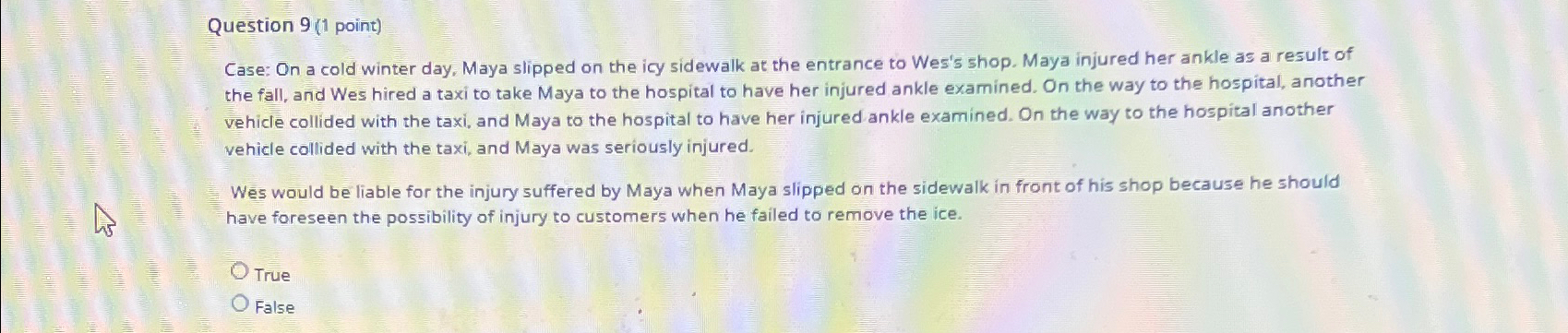 Solved Question 9 (1 ﻿point)Case: On a cold winter day, Maya | Chegg.com