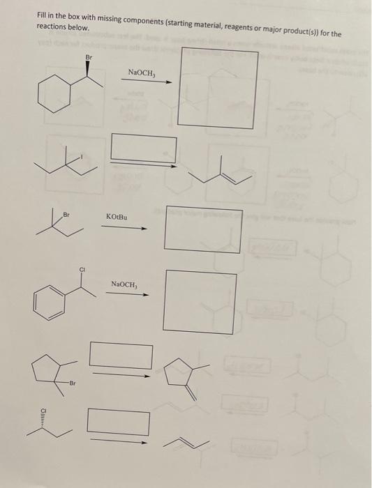 Solved Fill in the box with missing components (starting | Chegg.com