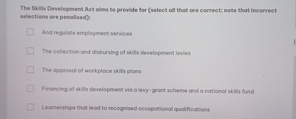 Solved The Skills Development Act aims to provide for | Chegg.com