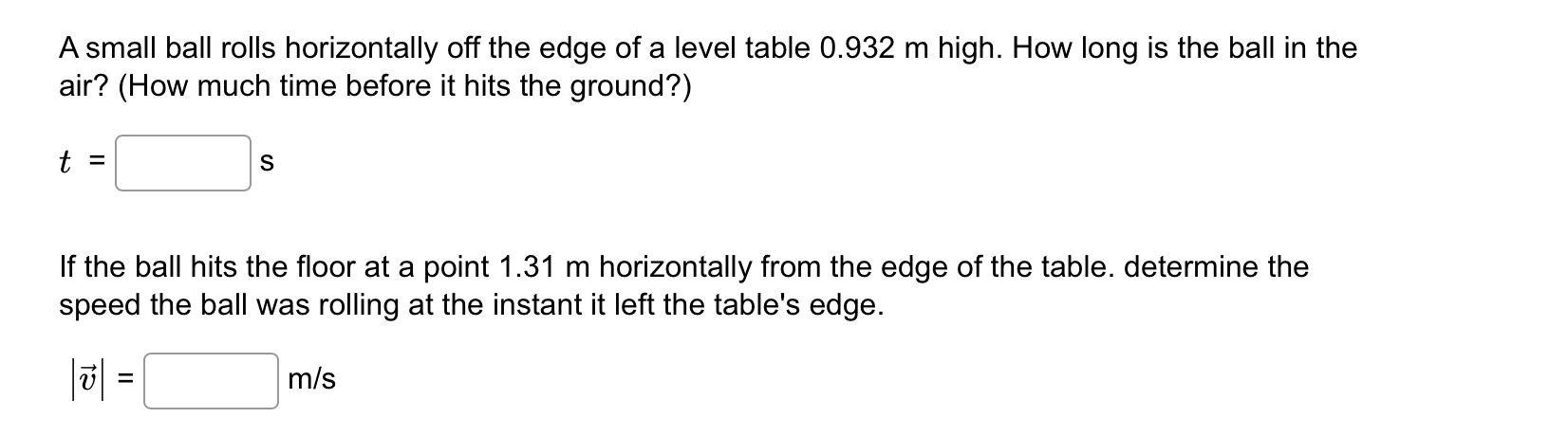 Solved A small ball rolls horizontally off the edge of a | Chegg.com