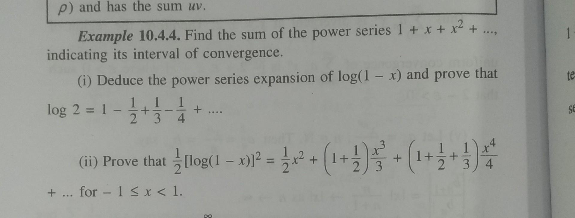 Solved Example 10.4.4. Find the sum of the power series | Chegg.com