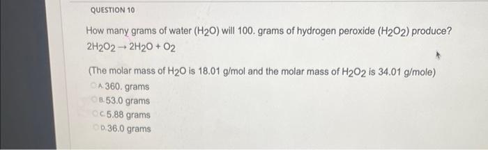 Solved How many grams of water (H2O) will 100. grams of | Chegg.com