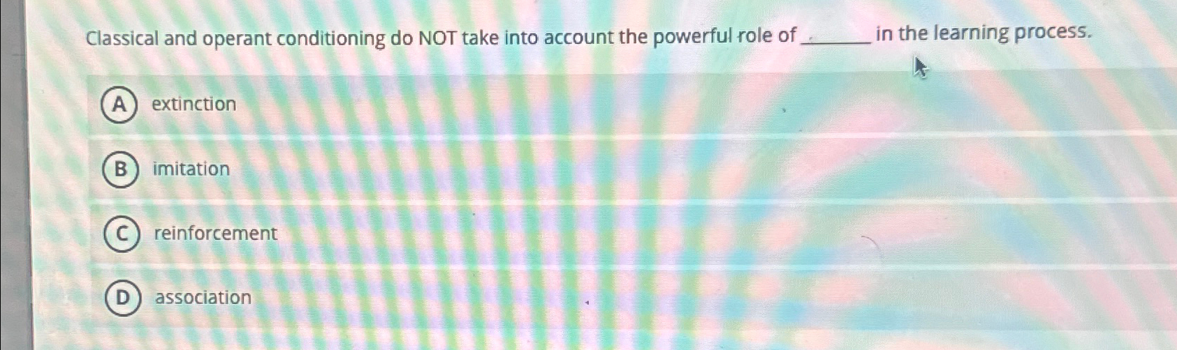 Solved Classical and operant conditioning do NOT take into | Chegg.com