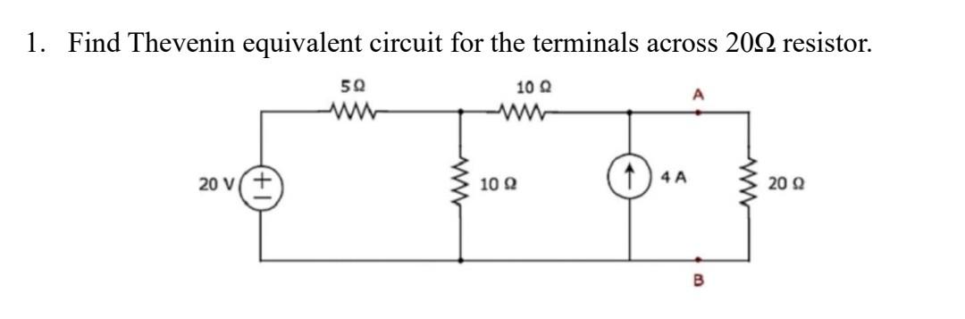 Solved Find Thevenin equivalent circuit for the terminals | Chegg.com