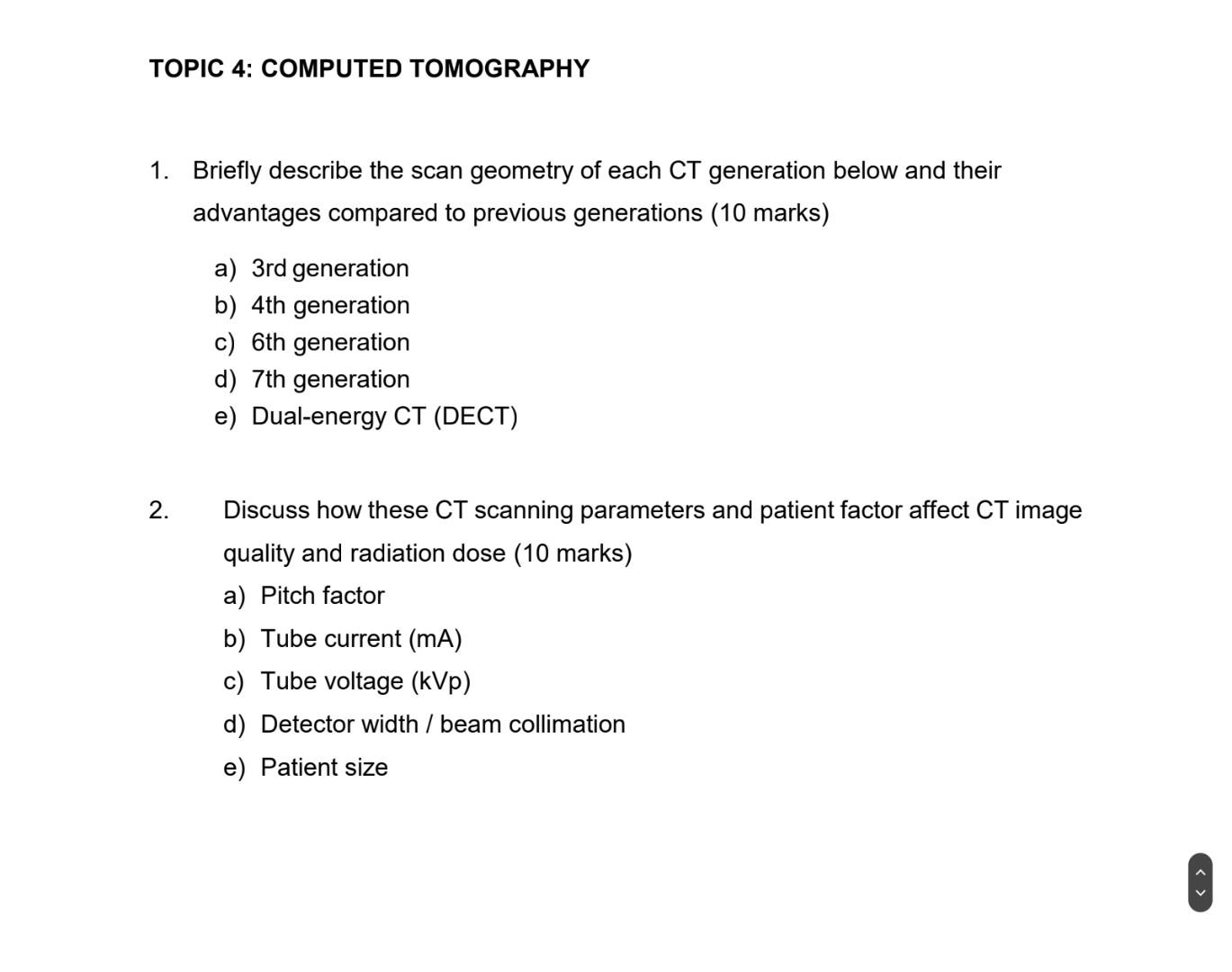 Solved 1. Briefly describe the scan geometry of each CT | Chegg.com
