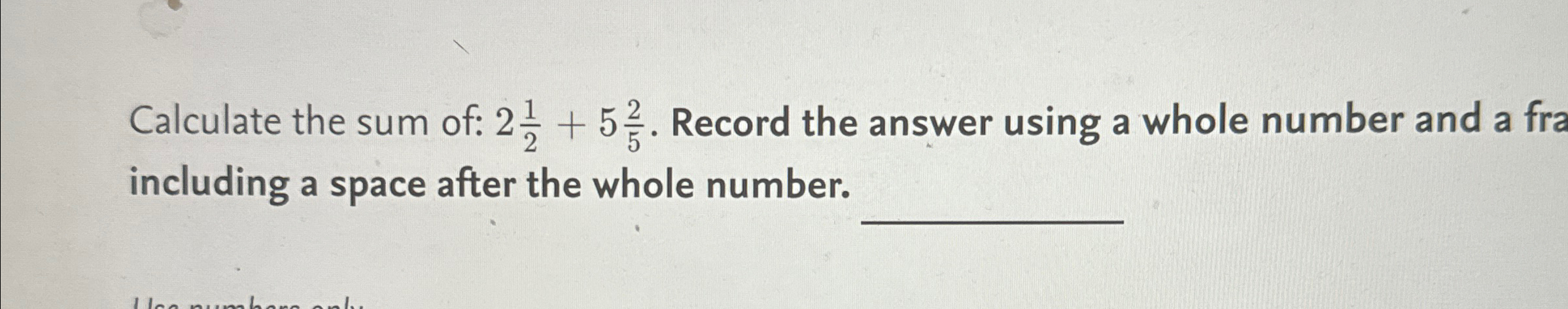 Solved Calculate the sum of: 212+525. ﻿Record the answer | Chegg.com
