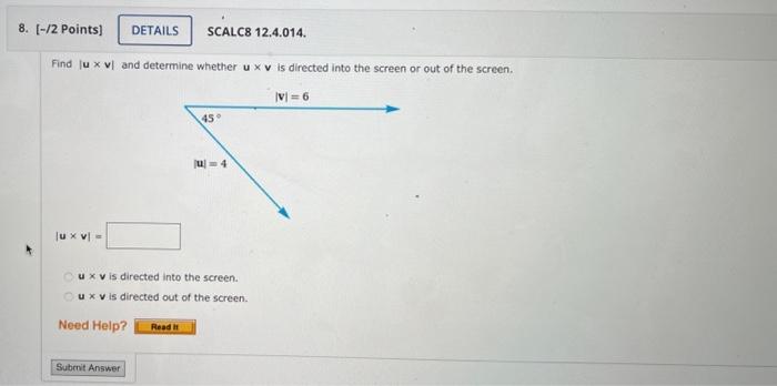 Solved Find ∣u×v∣ and determine whether u×v is directed into | Chegg.com