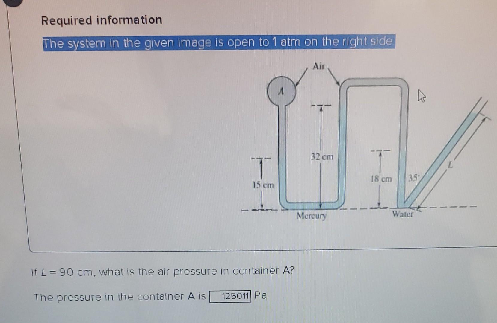 Solved The system in the given image is open to 1 atm on the | Chegg.com