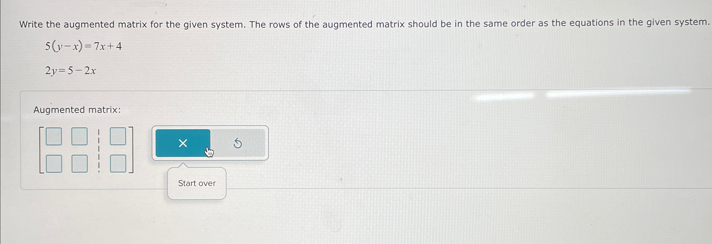 Solved Write the augmented matrix for the given system. The | Chegg.com
