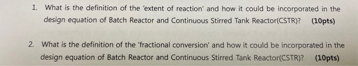 Solved 1. What is the definition of the extent of reaction | Chegg.com