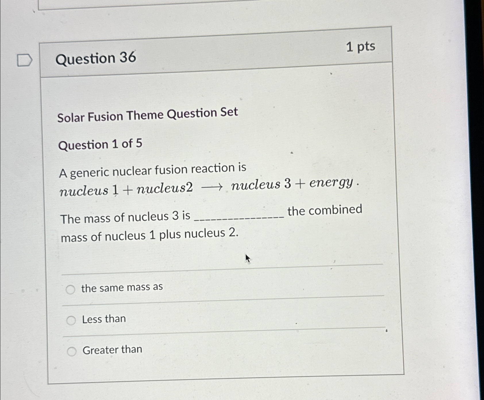 Solved Question 361ptsSolar Fusion Theme Question | Chegg.com