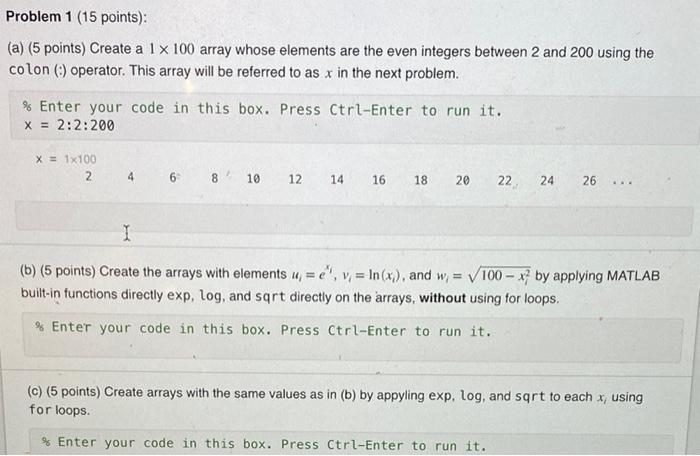 Solved Problem 1 (15 points): (a) (5 points) Create a 1 x | Chegg.com