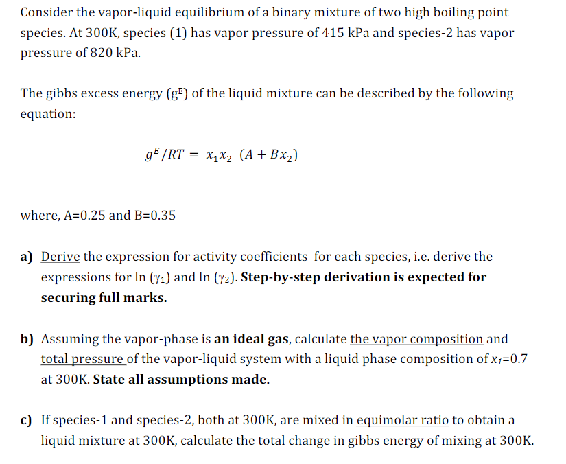 Solved Consider the vapor-liquid equilibrium of a binary | Chegg.com