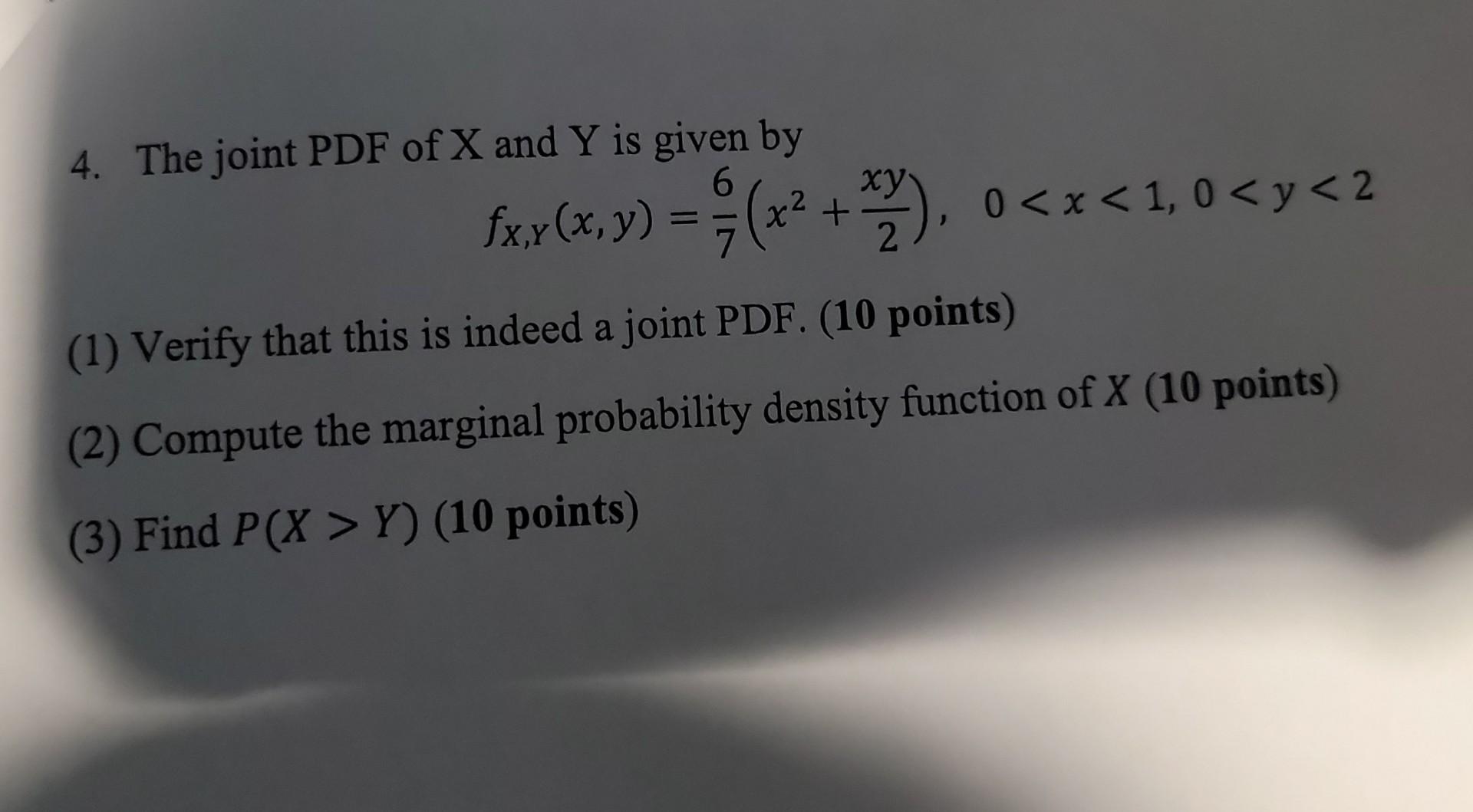 Solved 4. The joint PDF of X and Y is given by | Chegg.com